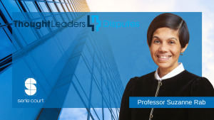 Professor Suzanne Rab writes for Thought Leaders 4 Disputes Magazine ...